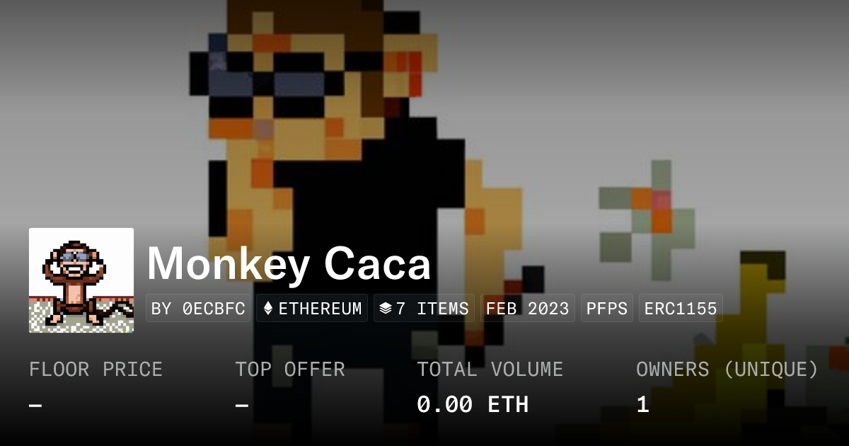 Monkey Caca - Collection | OpenSea