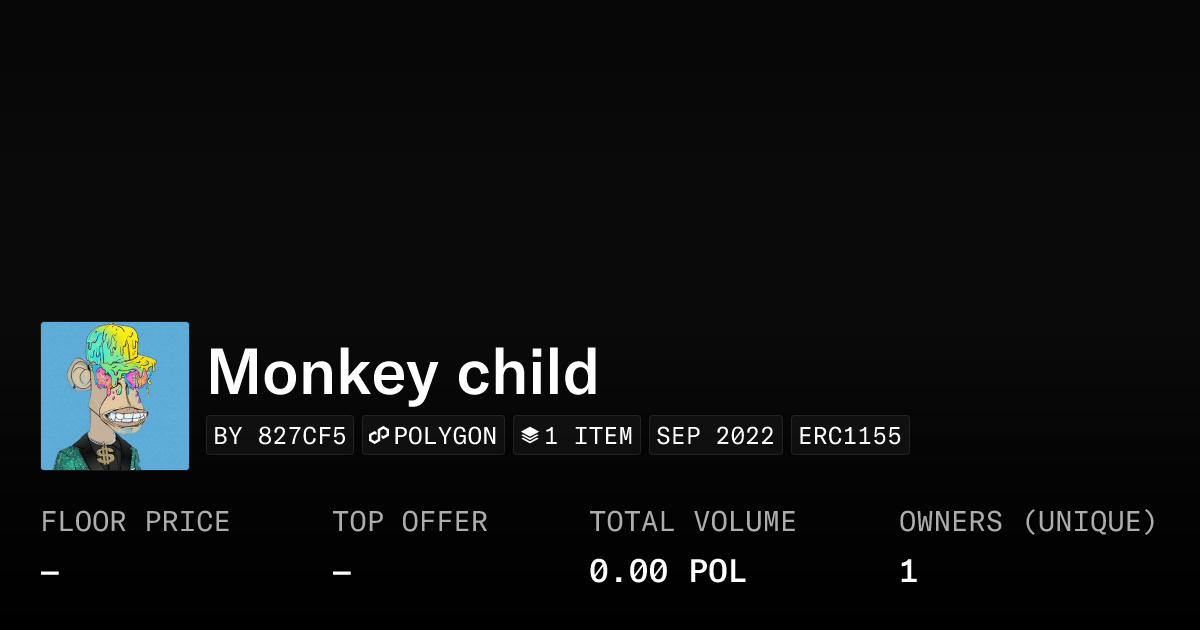 Monkey child - Collection | OpenSea