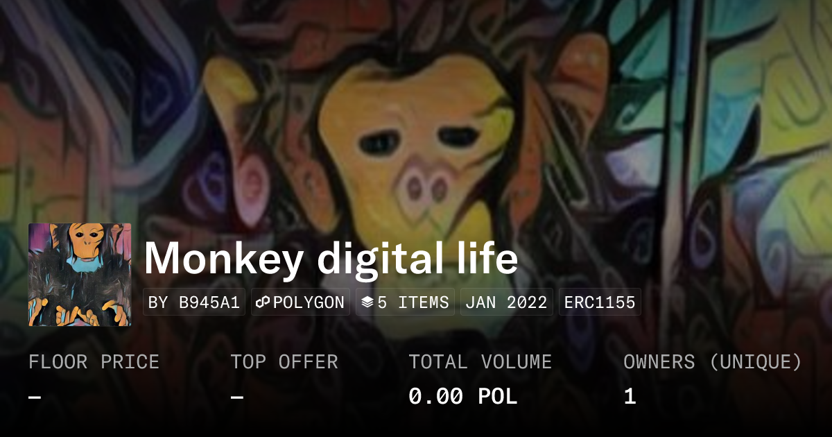 Monkey digital life - Collection | OpenSea