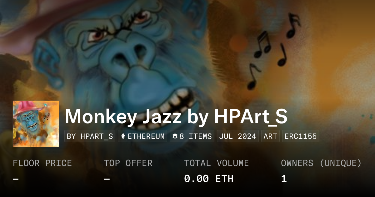 Monkey Jazz by HPArt_S - Collection | OpenSea