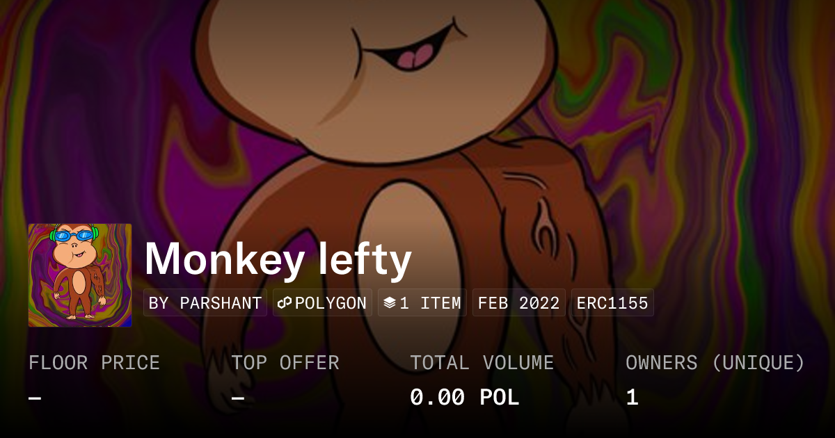Monkey lefty - Collection | OpenSea