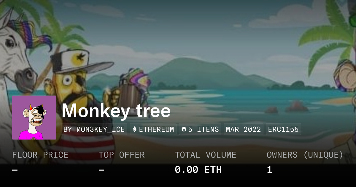 Monkey tree - Collection | OpenSea
