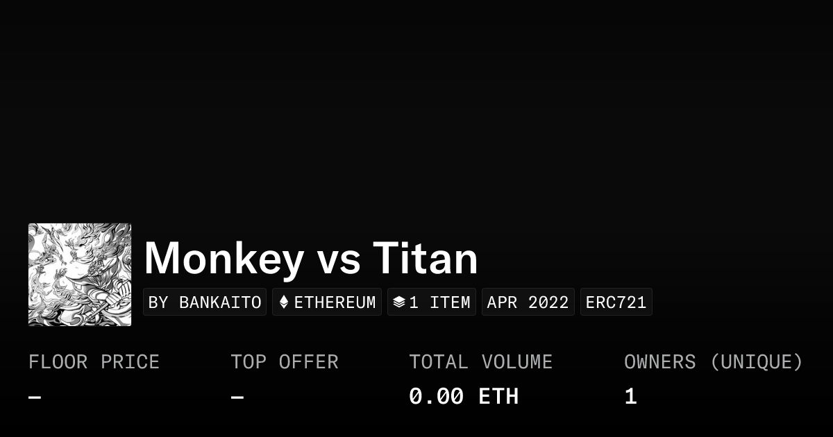 Monkey vs Titan - Collection | OpenSea