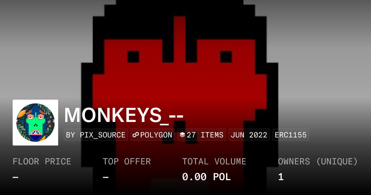 MONKEYS_-- - Collection | OpenSea