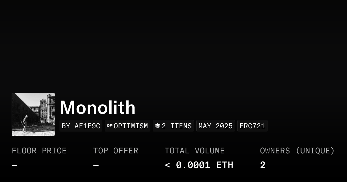 Monolith - Collection | OpenSea