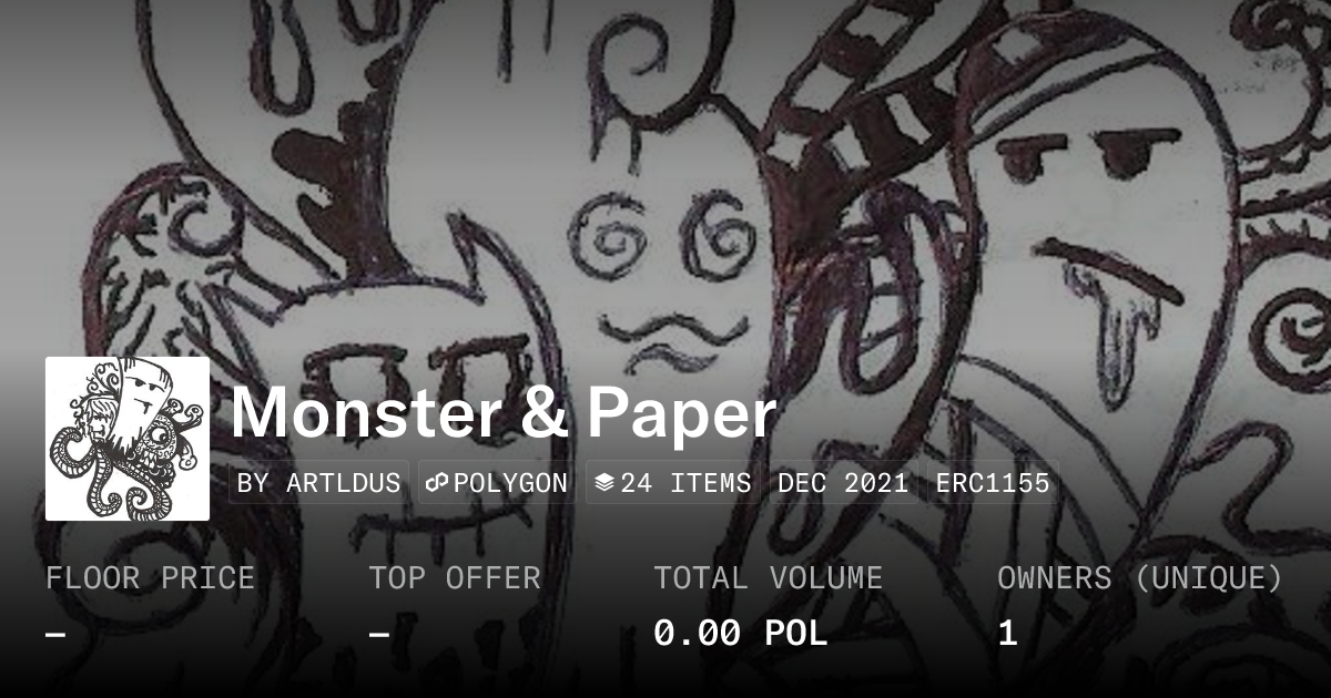 Monster & Paper - Collection | OpenSea
