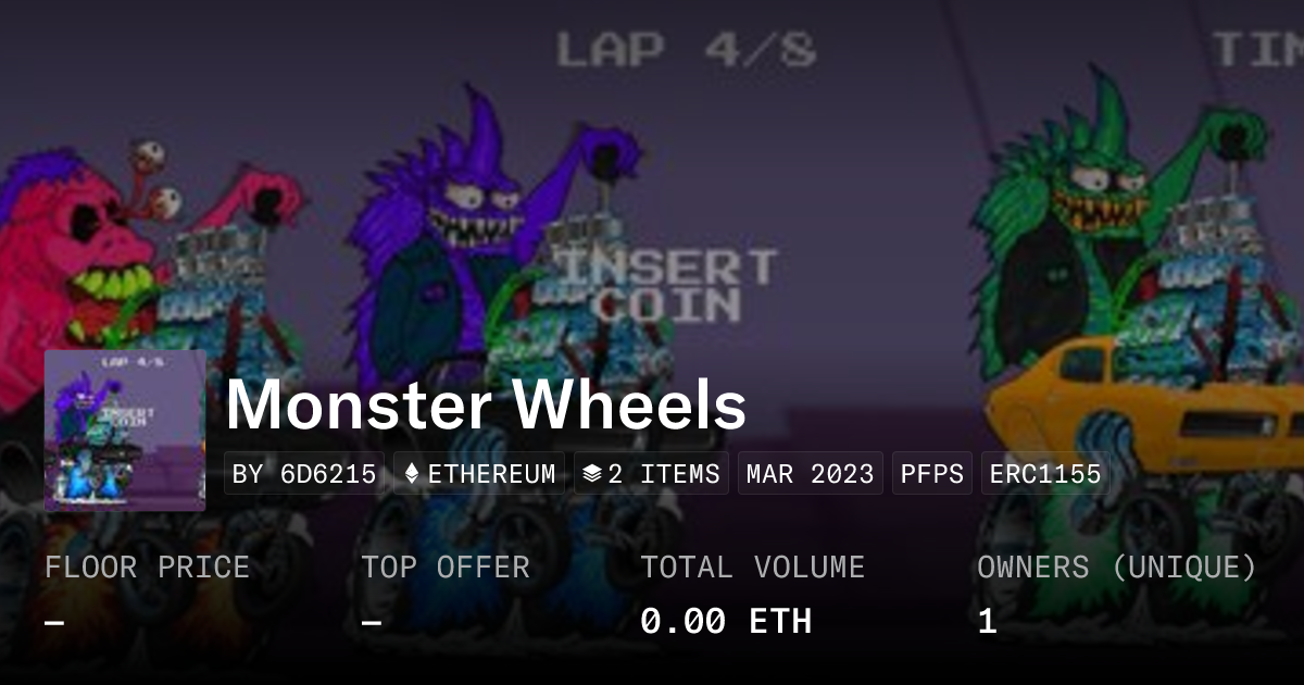 Monster Wheels - Collection | OpenSea