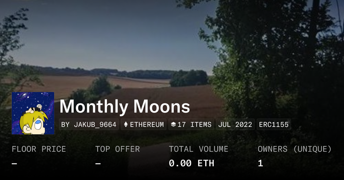 Monthly Moons - Collection | OpenSea