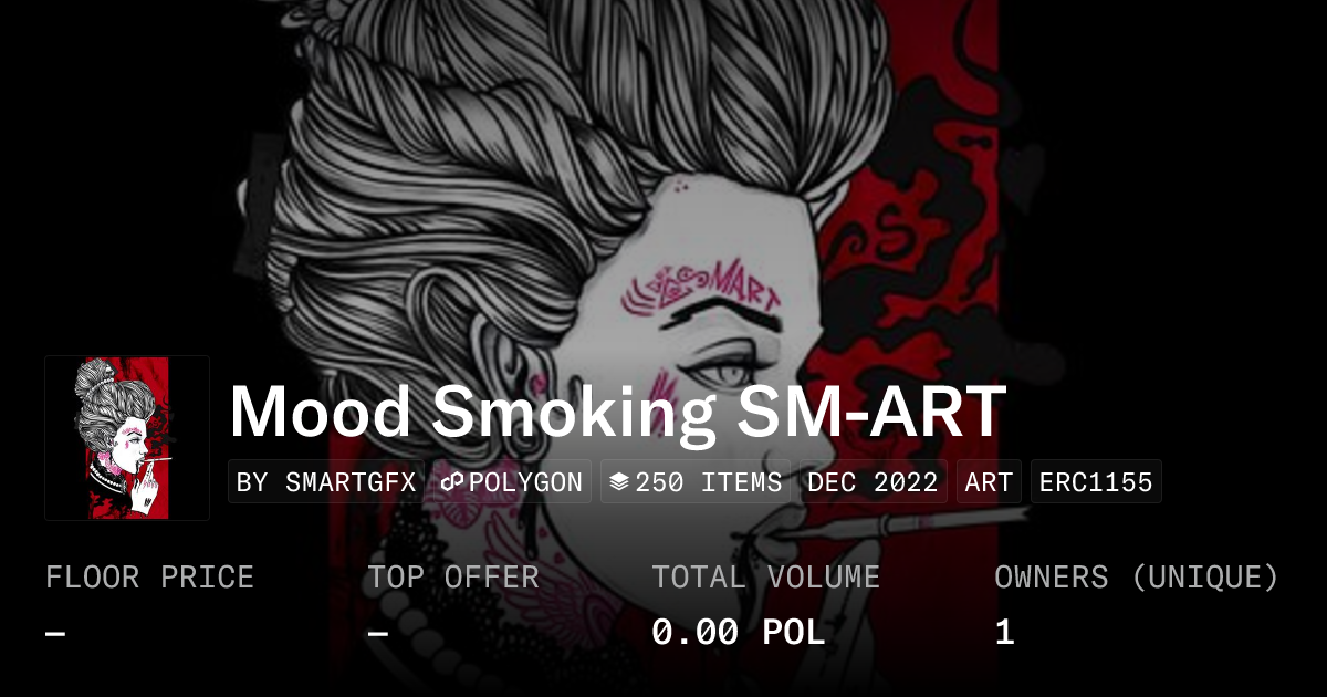 Mood Smoking SM-ART - Collection | OpenSea