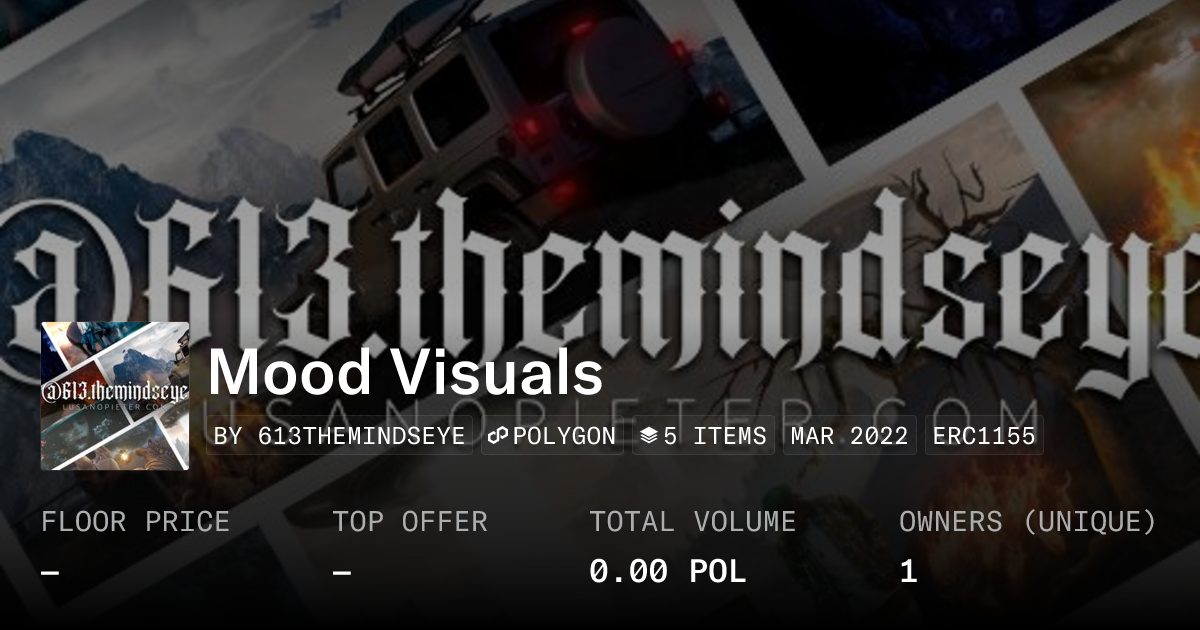 Mood Visuals - Collection | OpenSea