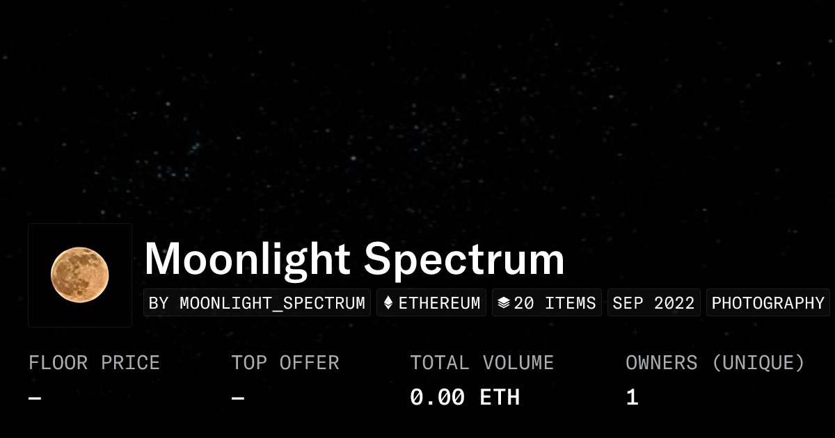 Moonlight Spectrum - Collection | OpenSea