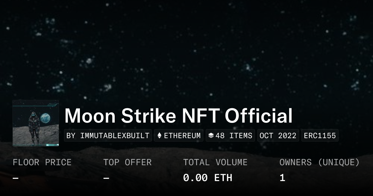 Moon Strike NFT Official - Collection | OpenSea