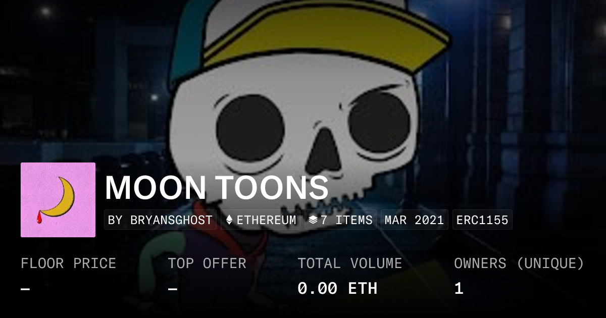 MOON TOONS - Collection | OpenSea