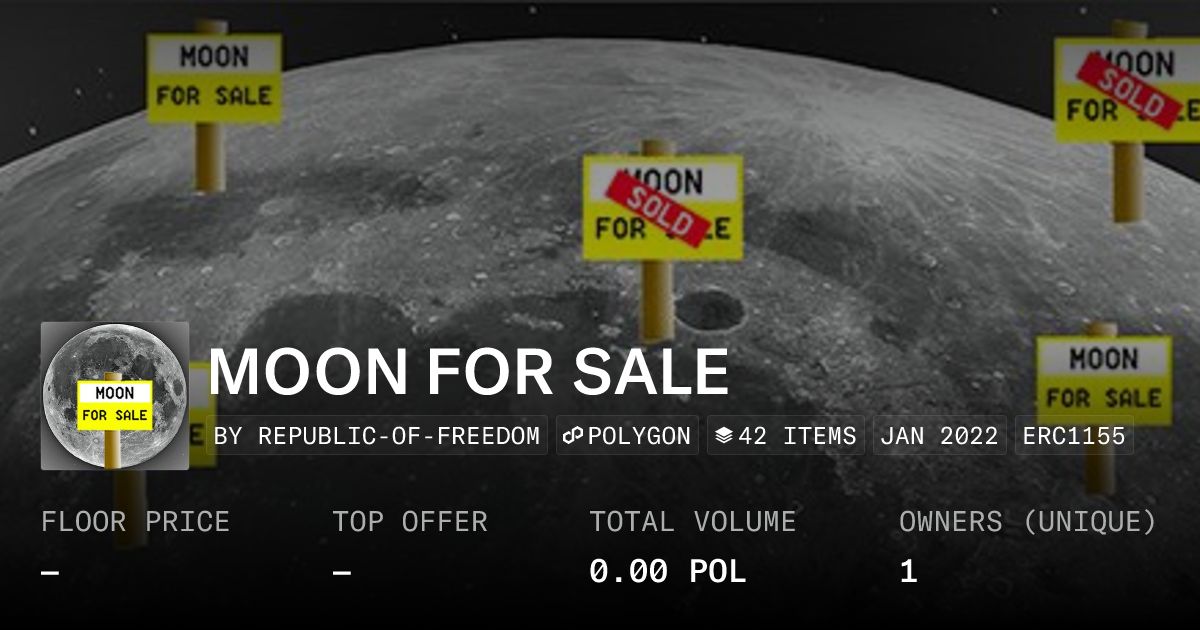 MOON FOR SALE - Collection | OpenSea