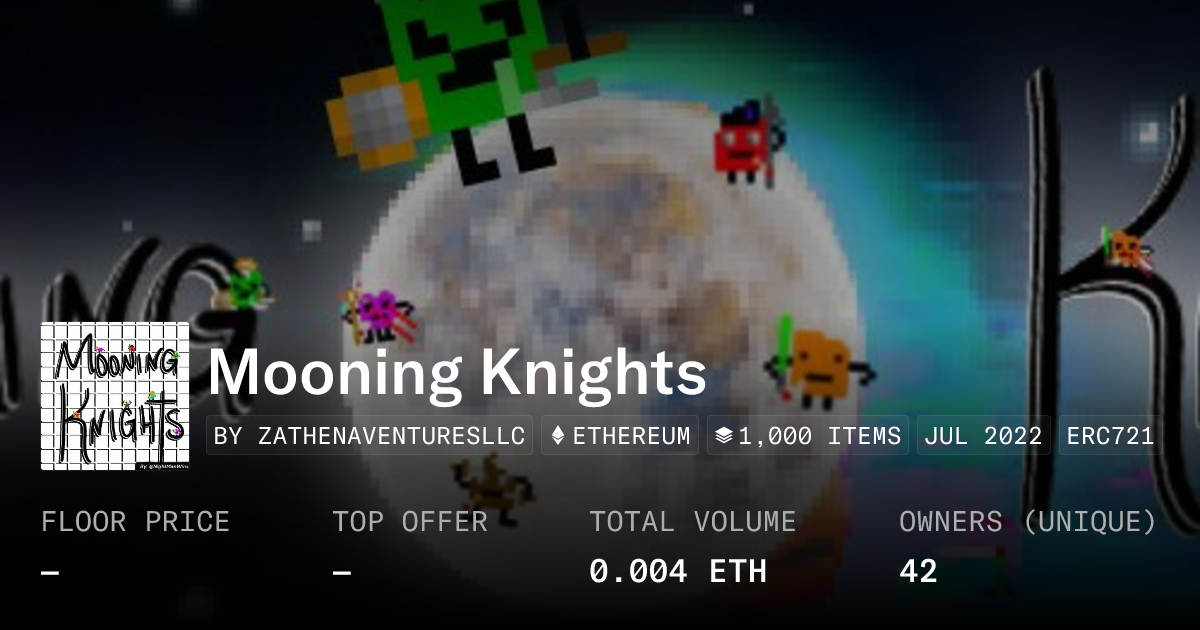 Mooning Knights - Collection | OpenSea