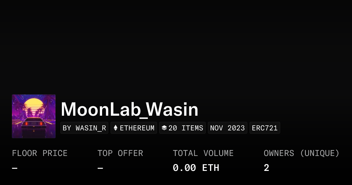 MoonLab_Wasin - Collection | OpenSea