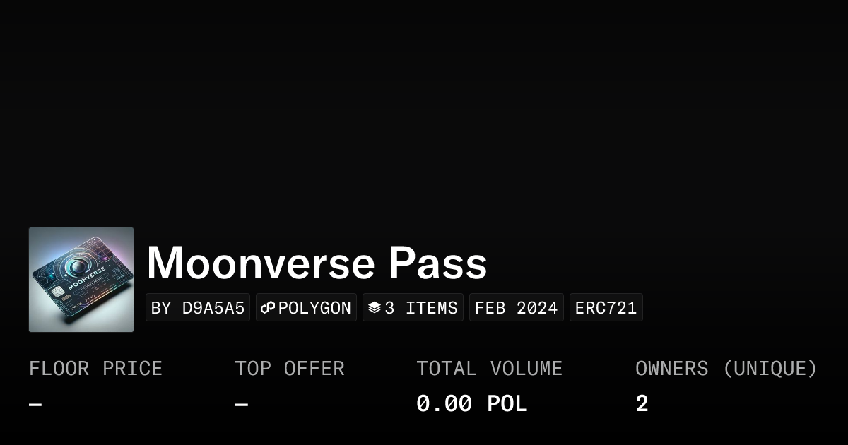 Moonverse Pass - Collection | OpenSea