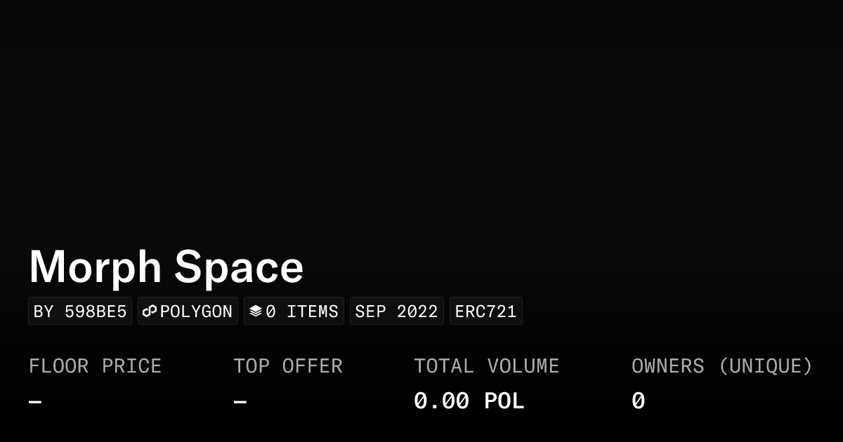 Morph Space - Collection | OpenSea