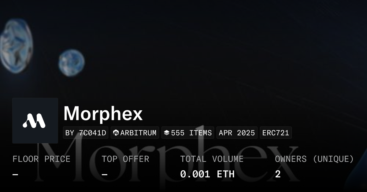 Morphex - Collection | OpenSea