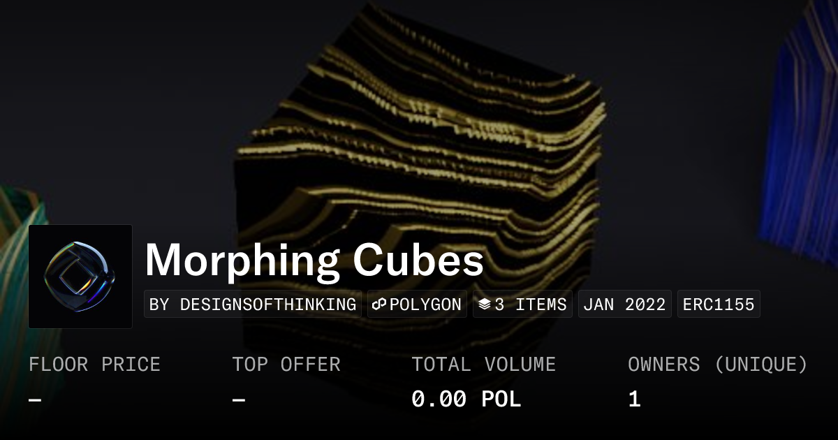 Morphing Cubes - Collection | OpenSea