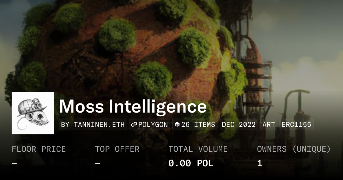 Moss Intelligence - Collection | OpenSea