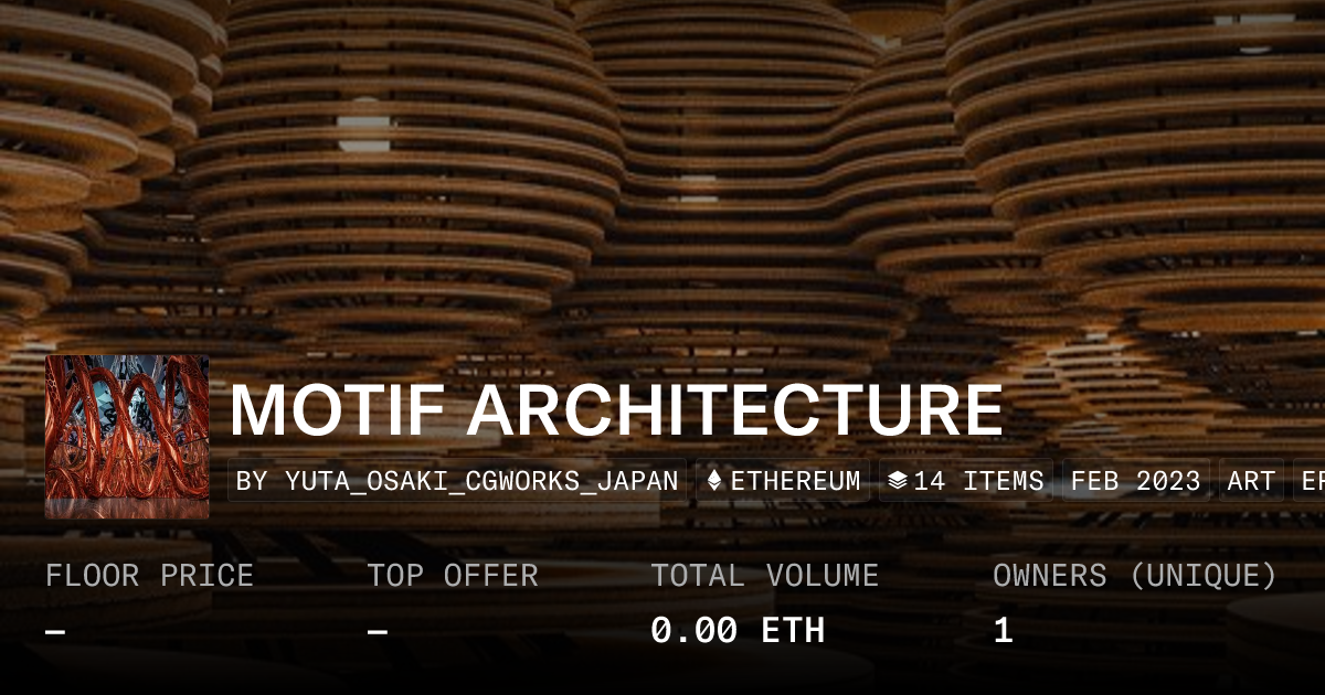 MOTIF ARCHITECTURE - Collection | OpenSea