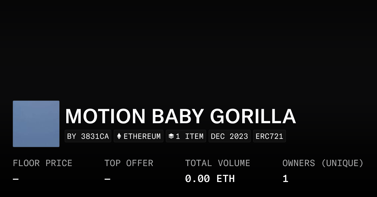 MOTION BABY GORILLA - Collection | OpenSea