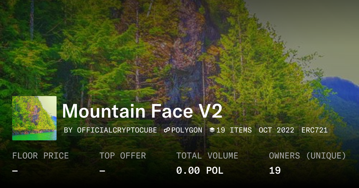 Mountain Face V2 - Collection | OpenSea