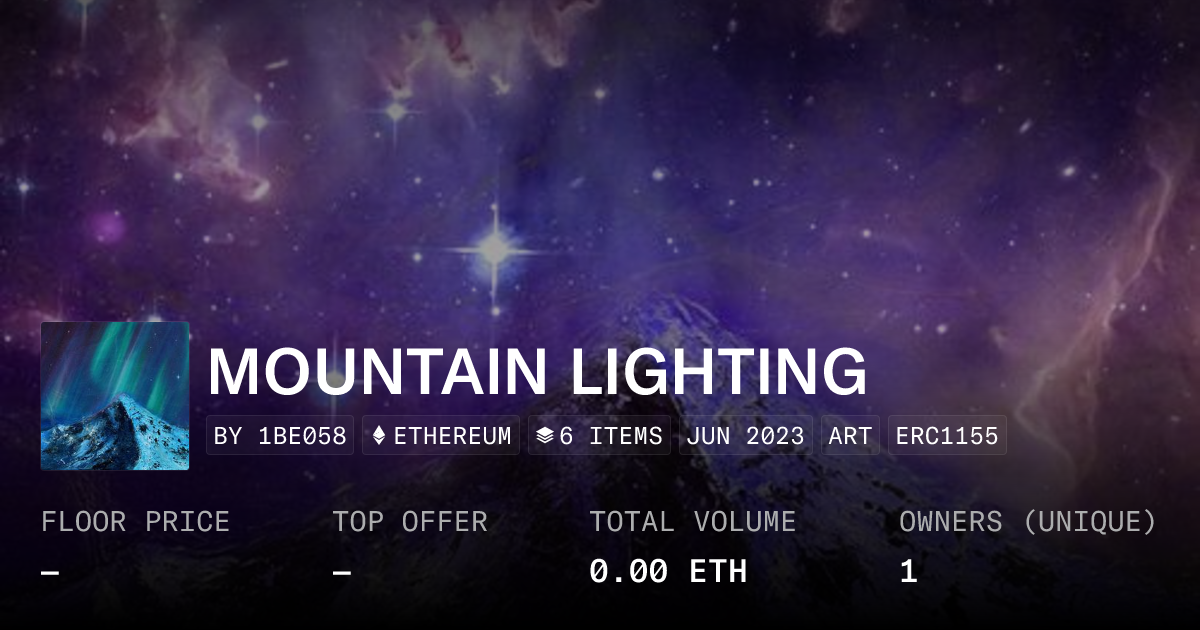 MOUNTAIN LIGHTING - Collection | OpenSea