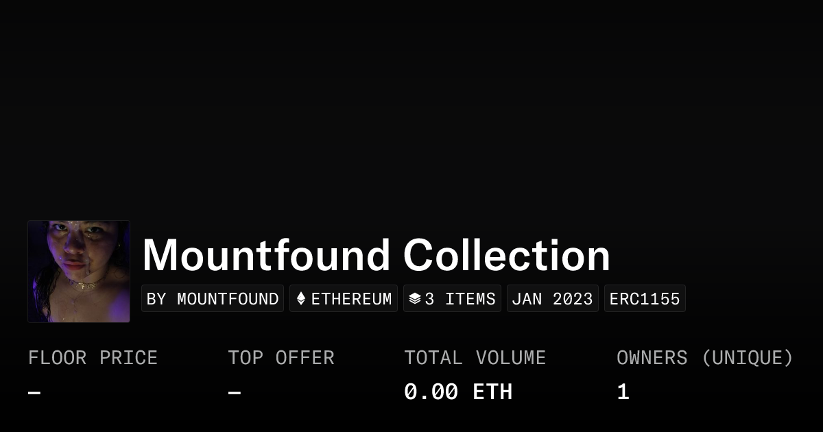 Mountfound Collection - Collection | OpenSea