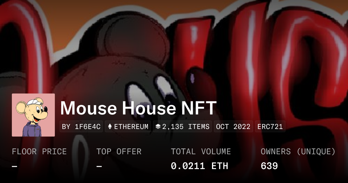 Mouse House NFT - Collection | OpenSea
