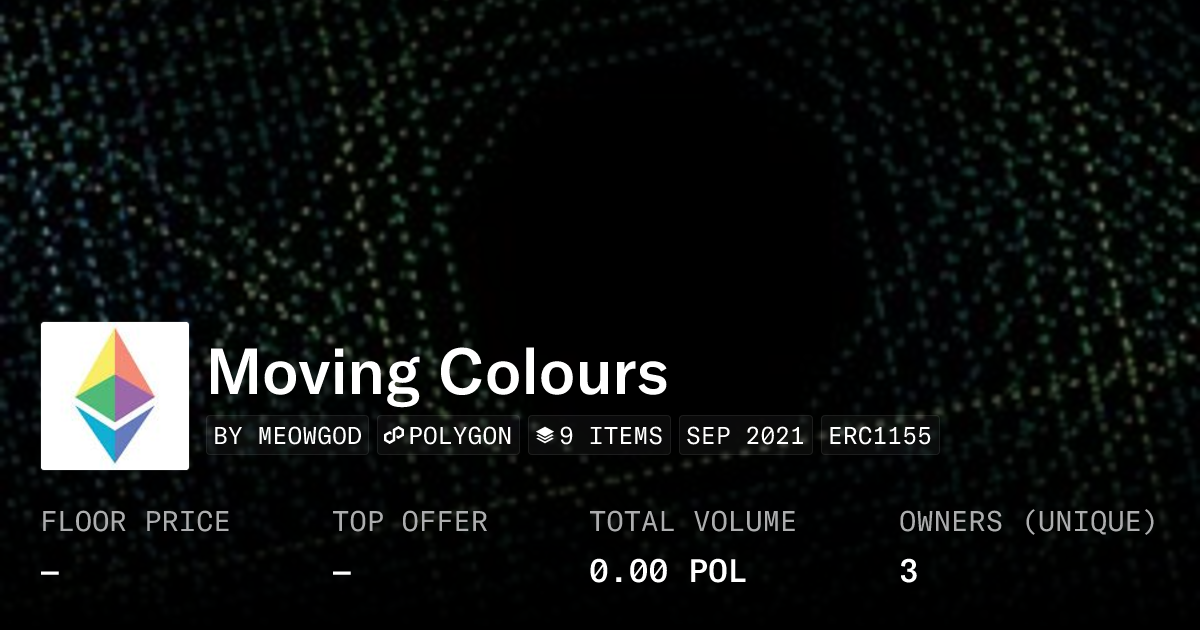 Moving Colours - Collection | OpenSea