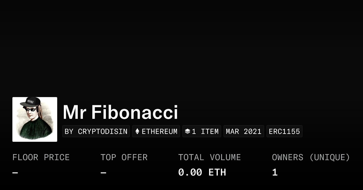 Mr Fibonacci - Collection | OpenSea