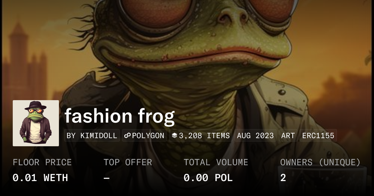 fashion frog - Collection | OpenSea