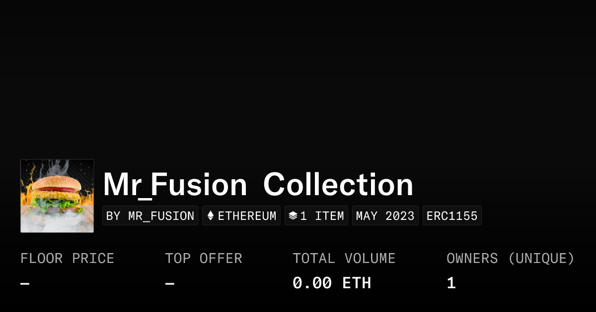 Mr_Fusion Collection - Collection | OpenSea