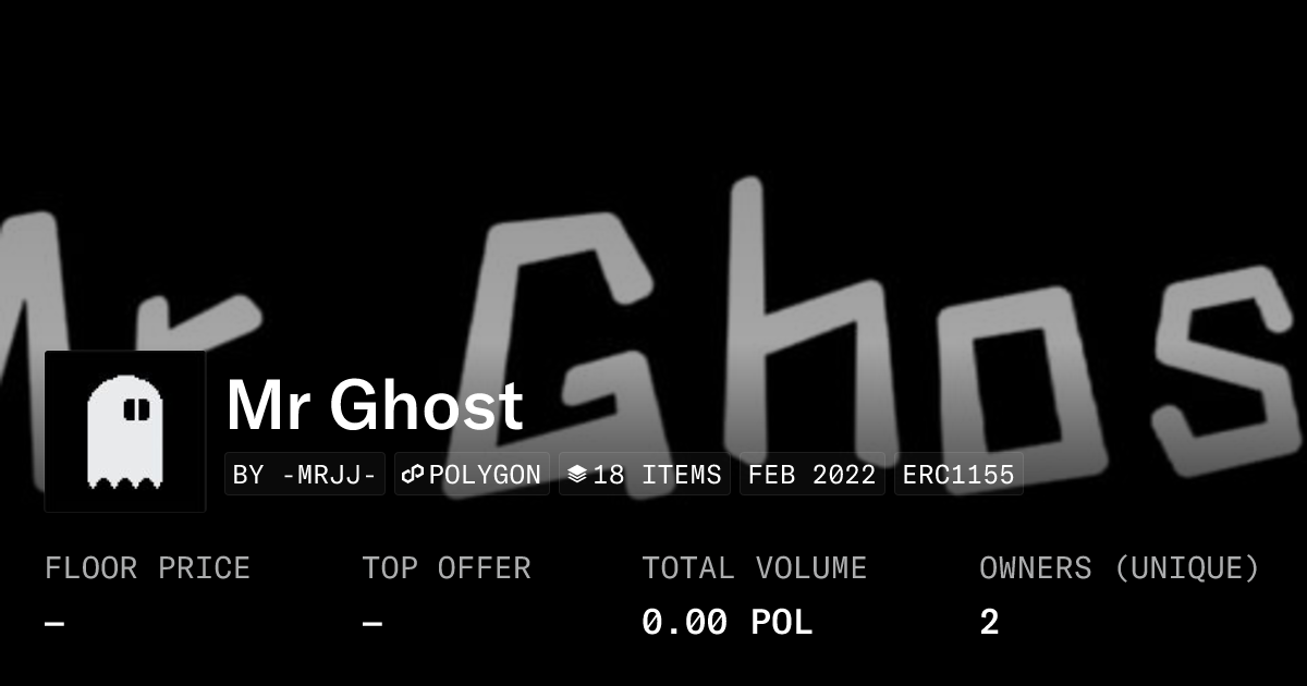 Mr Ghost - Collection | OpenSea