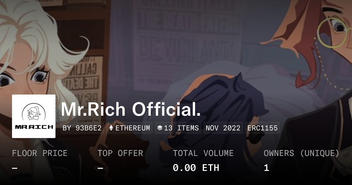 Mr.Rich Official. - Collection | OpenSea