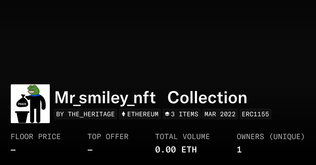Mr_smiley_nft Collection - Collection | OpenSea