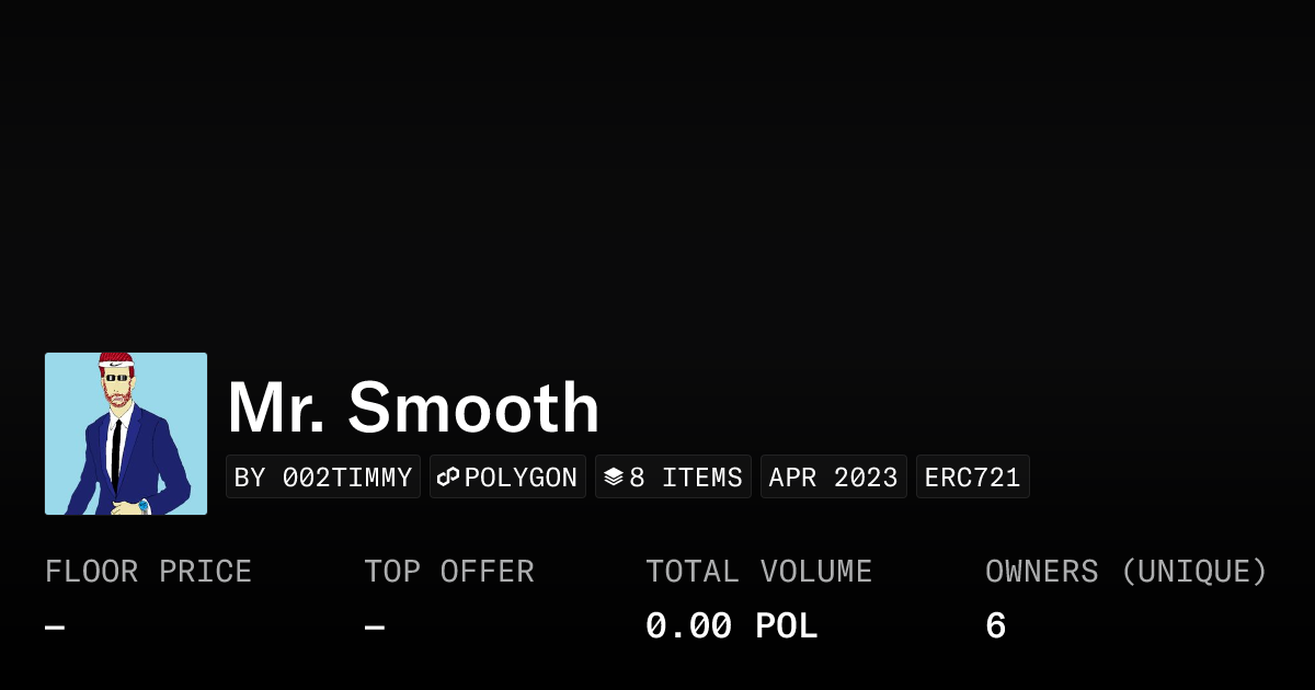 Mr. Smooth - Collection | OpenSea