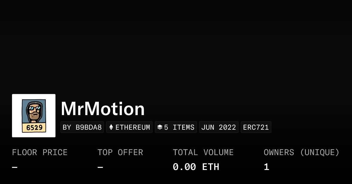 MrMotion - Collection | OpenSea