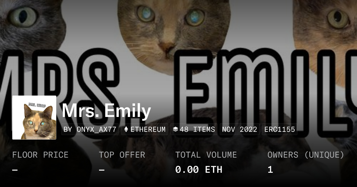 Mrs. Emily - Collection | OpenSea