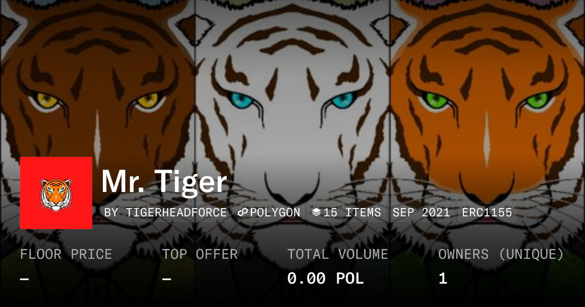 Mr. Tiger - Collection | OpenSea