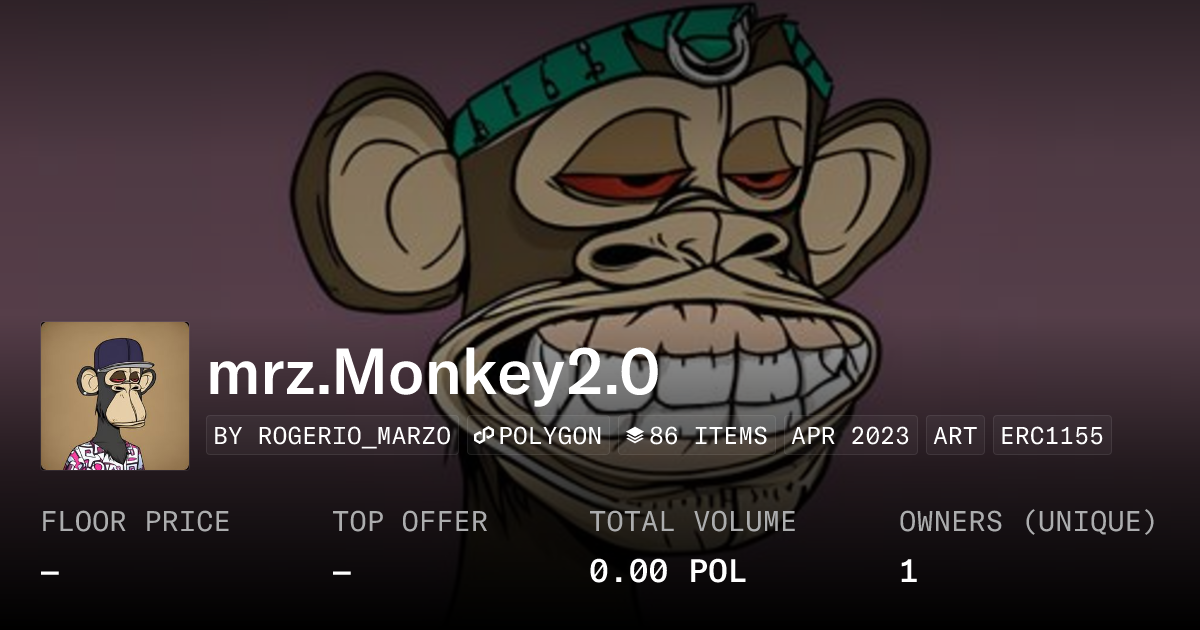 mrz.Monkey2.0 - Collection | OpenSea
