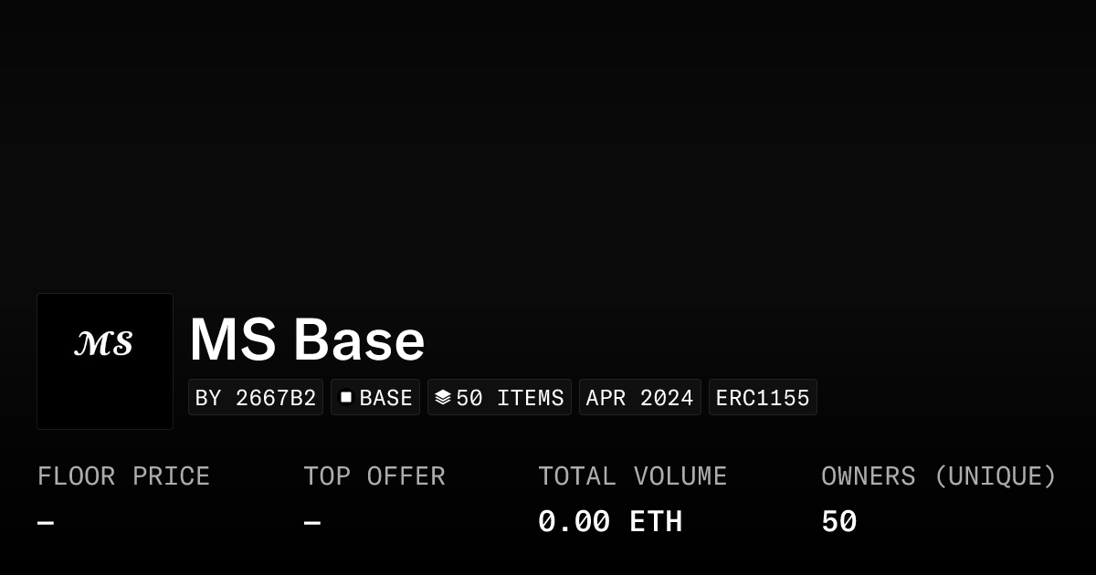 MS Base - Collection | OpenSea