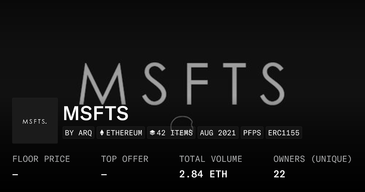 MSFTS - Collection | OpenSea