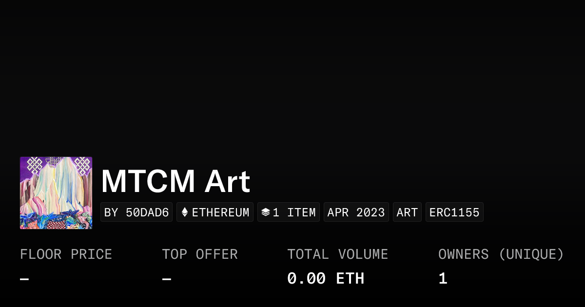 MTCM Art - Collection | OpenSea