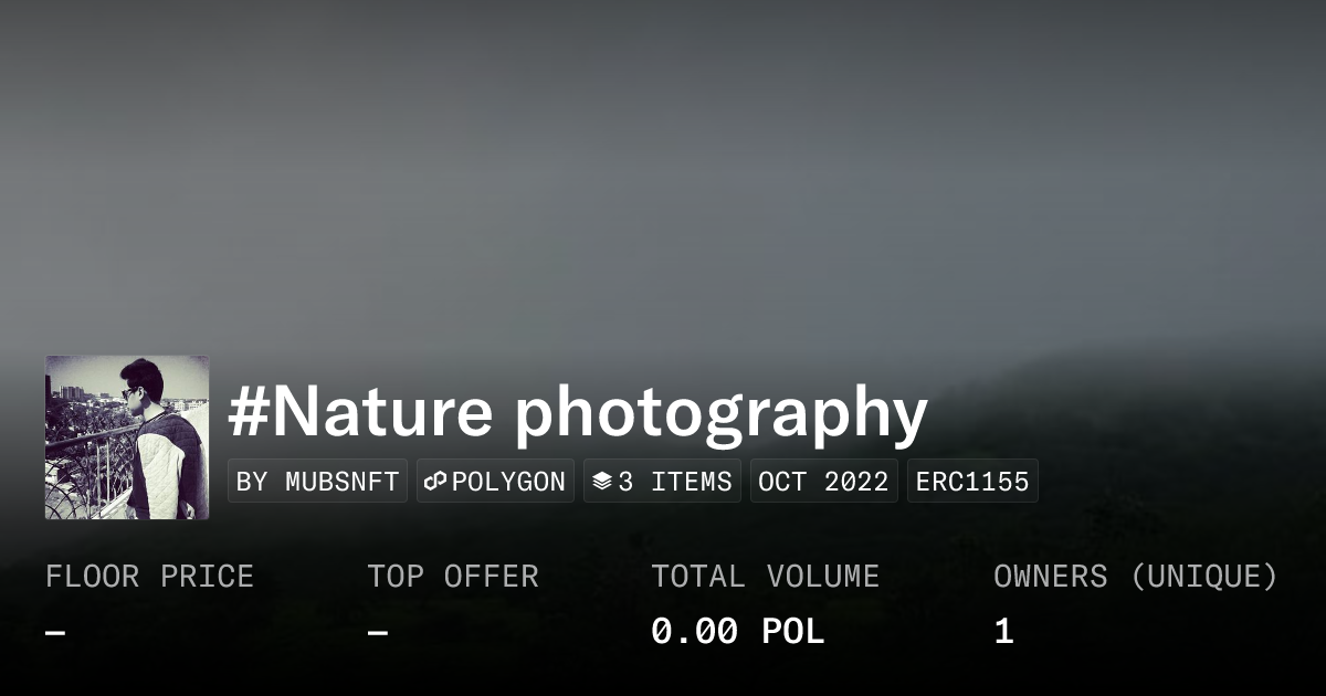 #Nature photography - Collection | OpenSea