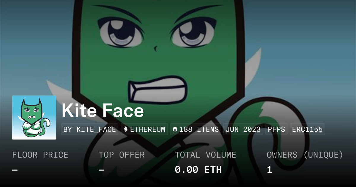 Kite Face - Collection | OpenSea