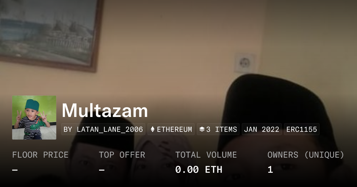 Multazam - Collection | OpenSea