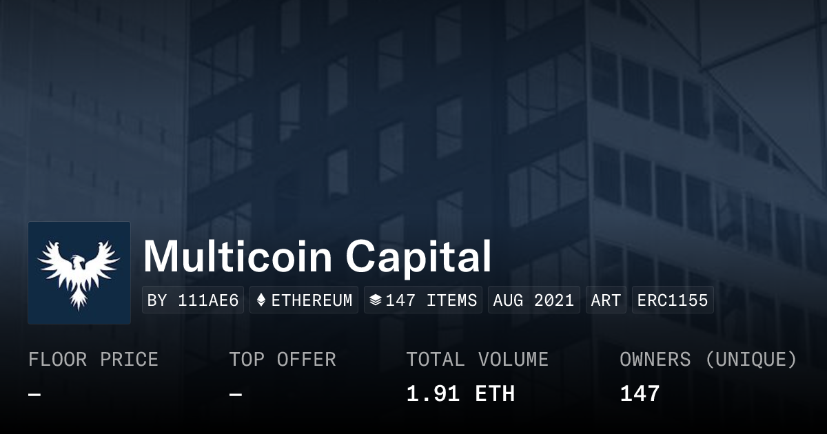 Multicoin Capital - Collection | OpenSea
